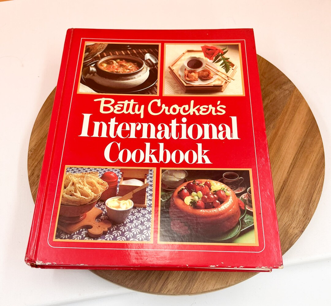 Vintage Betty Crocker's International Cookbook - 1980s Cookbook - Betty ...