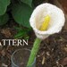 Arum Lily Flower Pattern, PDF, Digital Download - Etsy