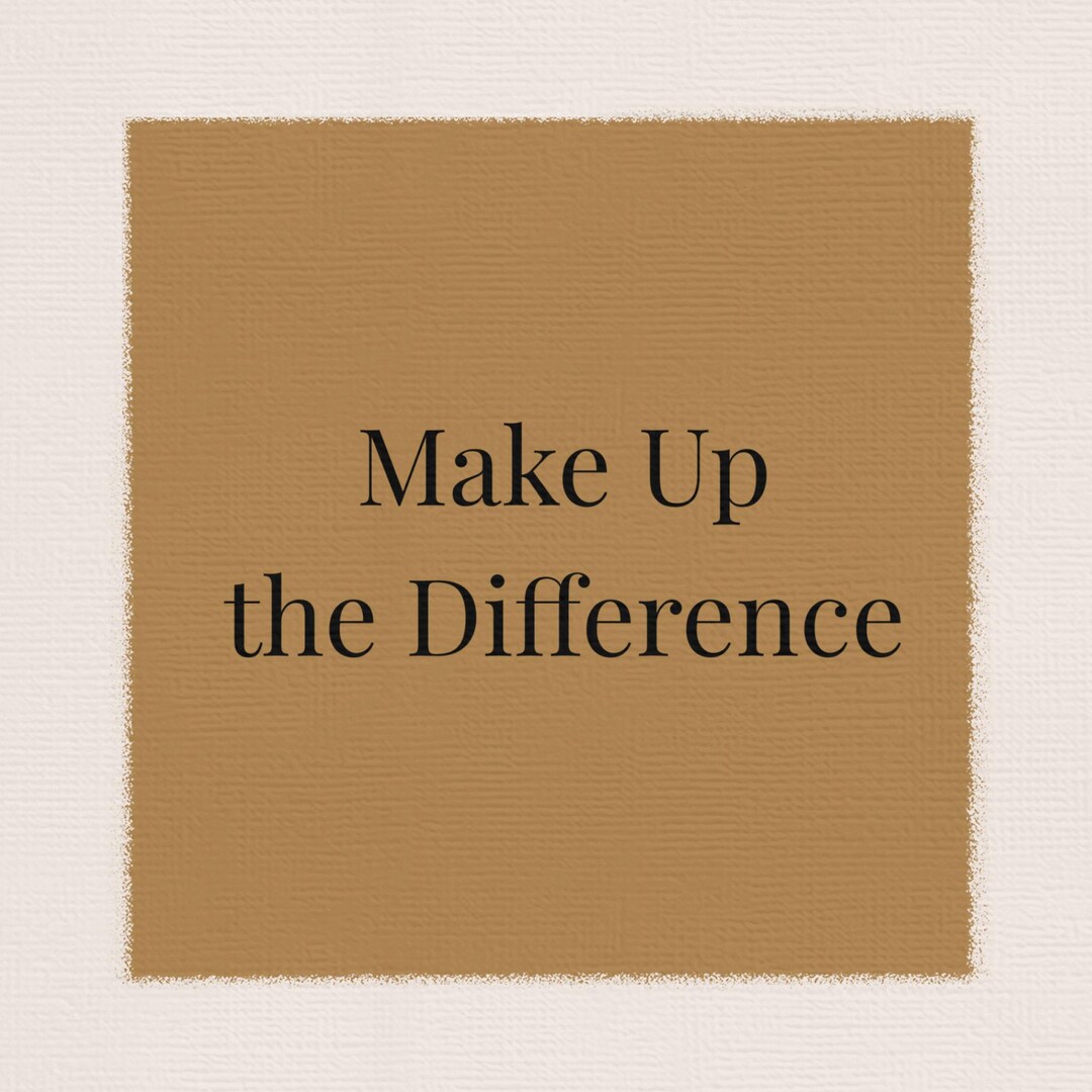 Make up the Difference - Etsy