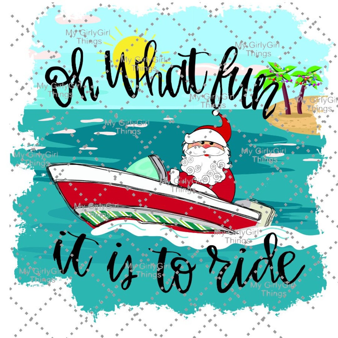 Santa Boat Christmas Digital Image Png Jpg Oh What Fun It - Etsy