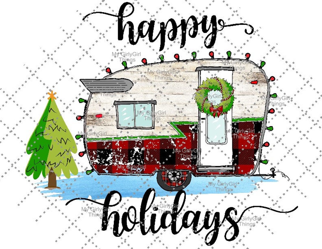 Happy Holidays Christmas Camper, Trailer Digital Image, Png, Jpg ...