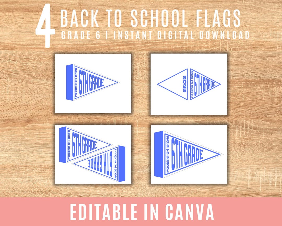 Grade 6 Printable Back to School Flags for Students, Editable Flags ...