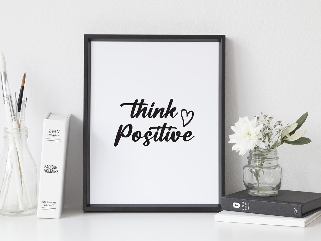Think Positive Digital Art. Printable Think Positive Poster. Instant ...