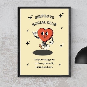 Office Wall Art - Self Love Social Club - Empowering Folks One Poster ...