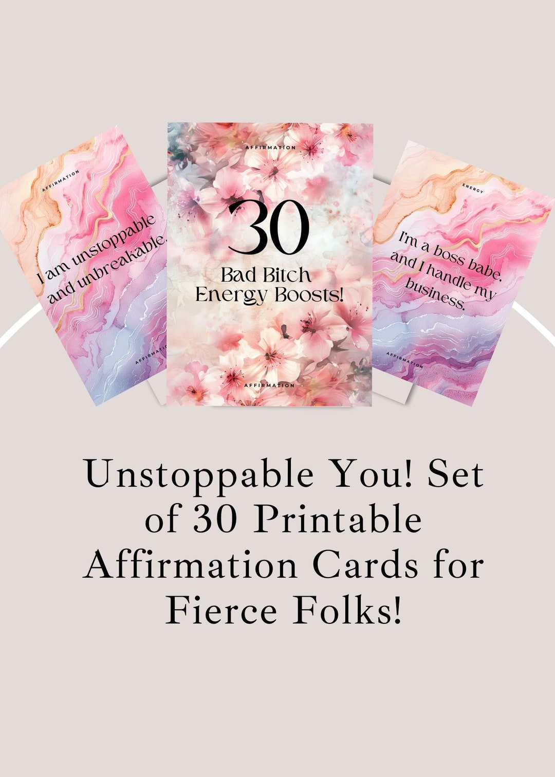 Unstoppable You - Set of 30 Printable Affirmation Cards for Fierce ...