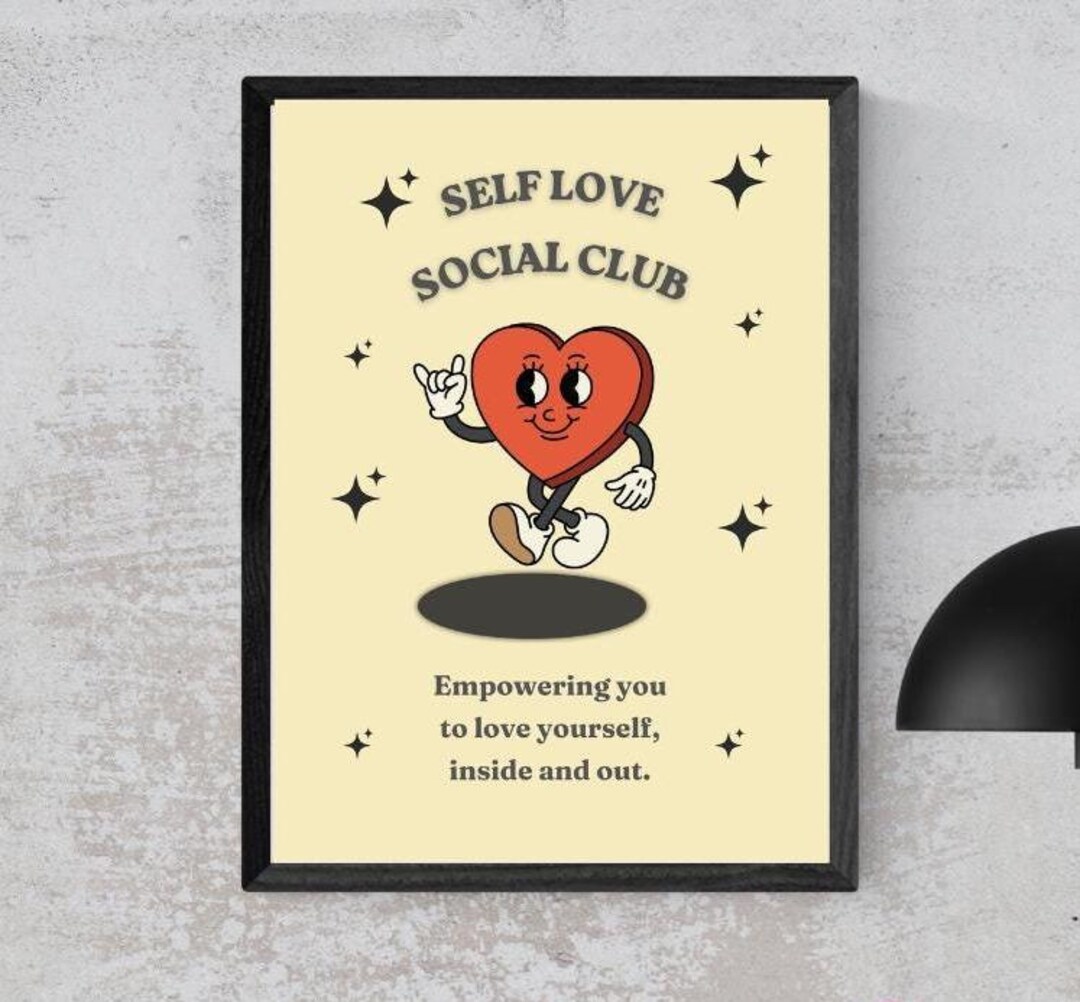 Office Wall Art - Self Love Social Club - Empowering Folks One Poster ...