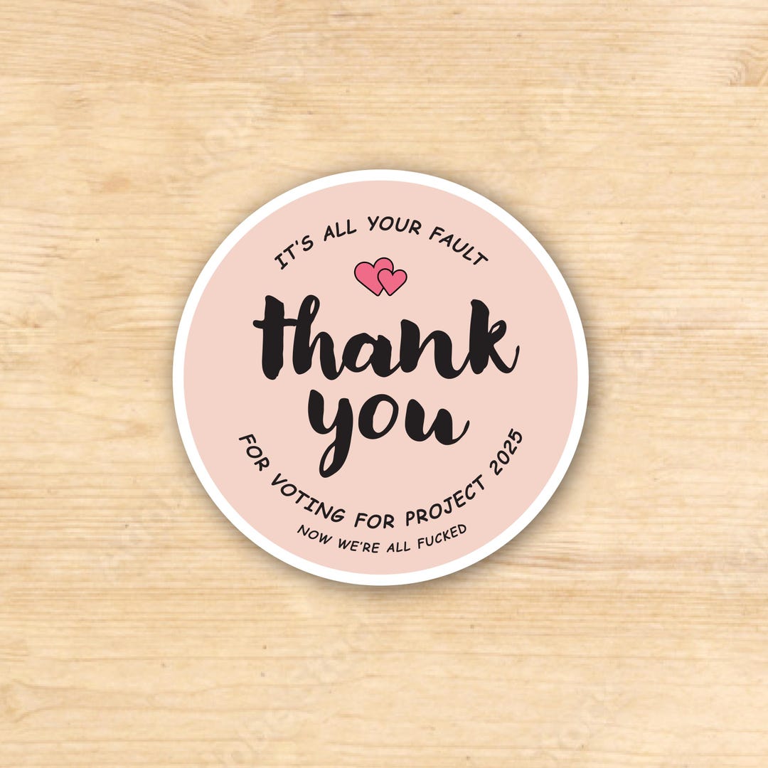 Thank You... It's All Your Fault - Sticker - Etsy
