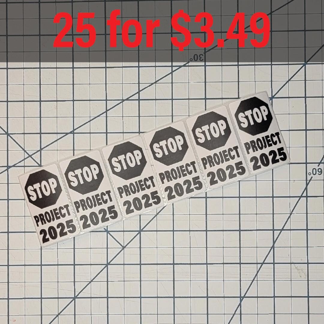 STOP PROJECT 2025 - Bulk Stickers 25-250 Pack - Etsy