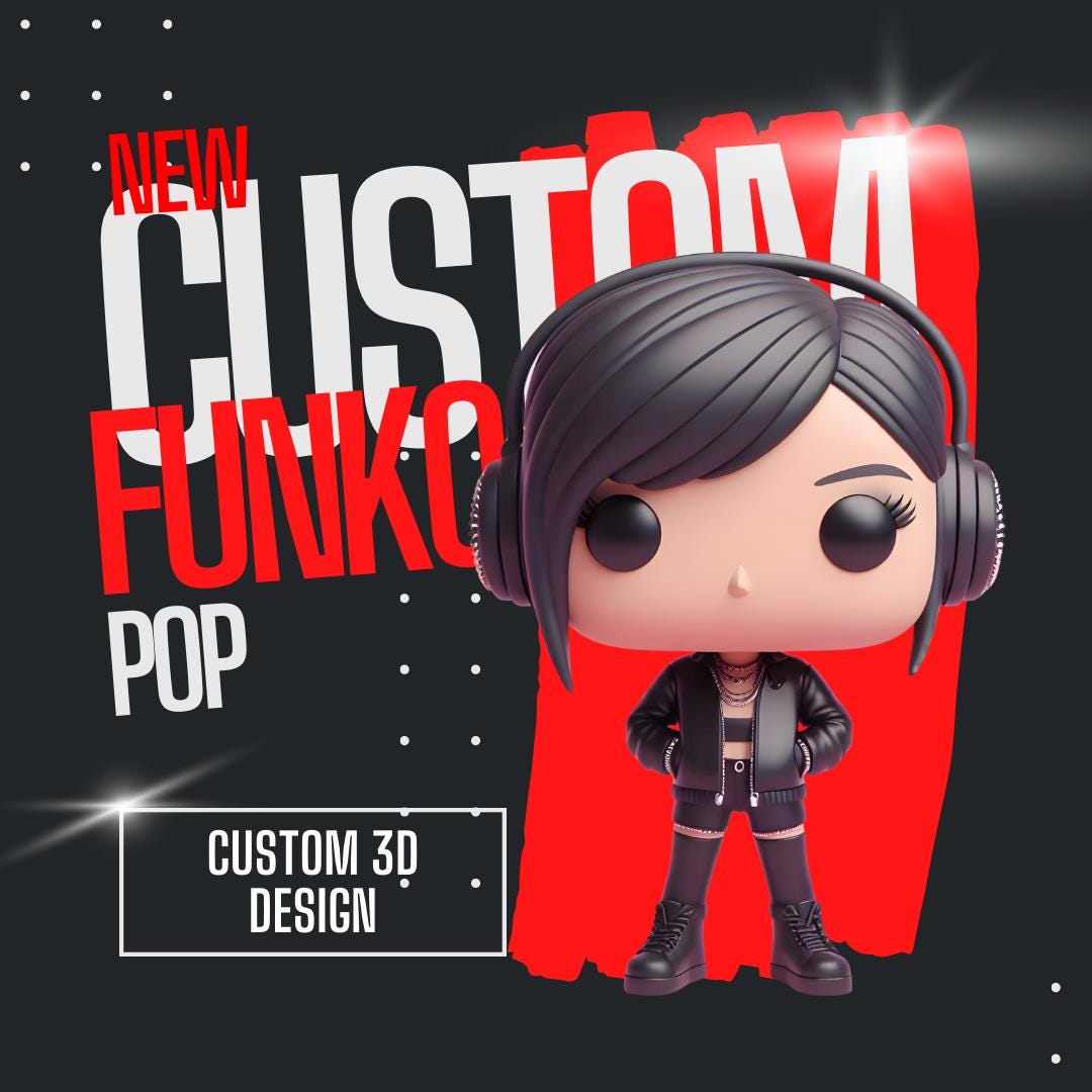 CUSTOM Funko Pop, Digital Model for Printing, 3D Modeling, Cute, 3D Art ...