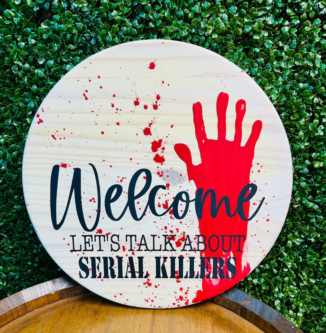 House Welcome Serial Killers Blood Door Hanger Housewarming Gift ...