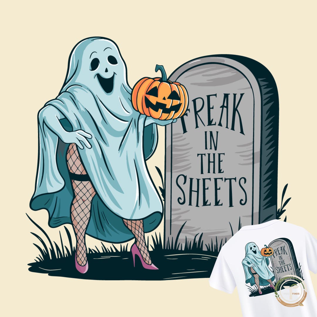 Freak in the Sheets SVG PNG Funny Halloween Ghost Design Spooky Season ...