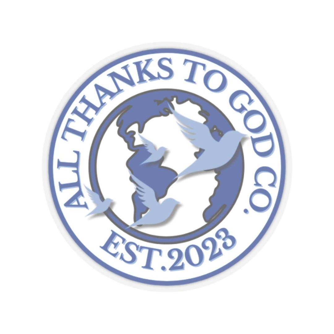 All Thanks to God Logo Sticker - Etsy
