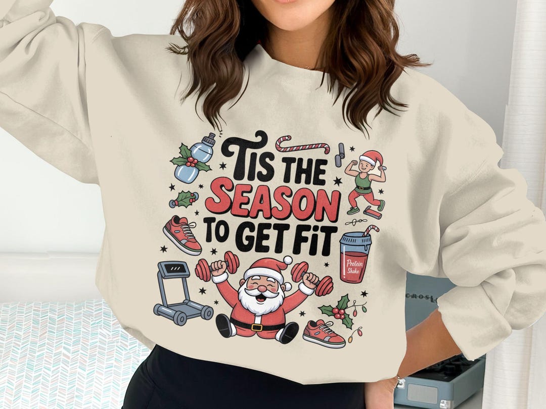 Tis the Season to Get Fit PNG | Funny Christmas Fitness Gym Sublimation ...