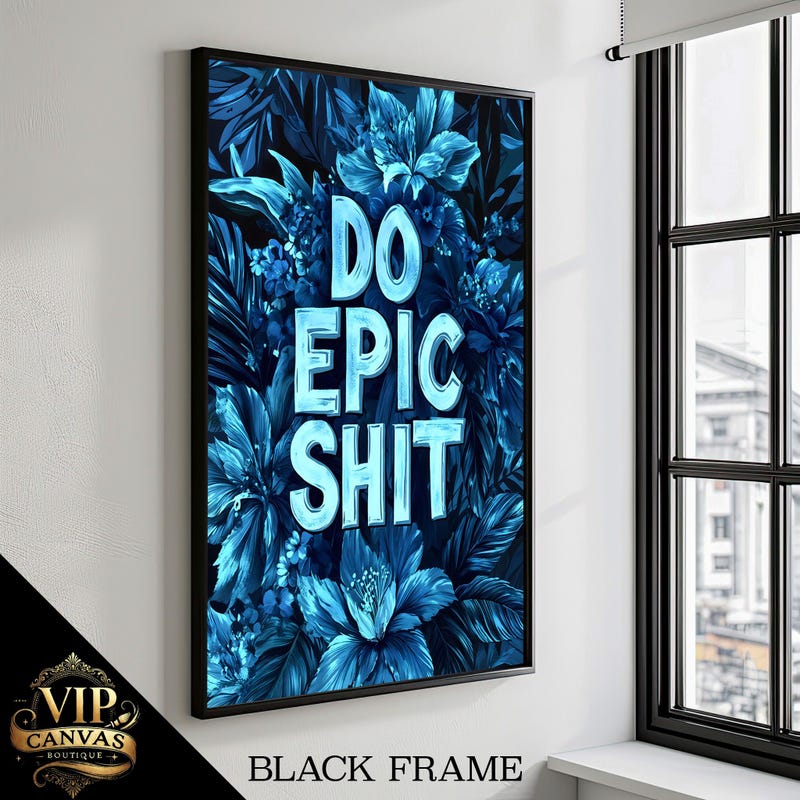 Do Epic Shit - Etsy