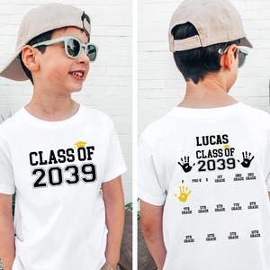 Class of 2039 Shirt, Personalized Graduation Kids Shirt, Growing up ...