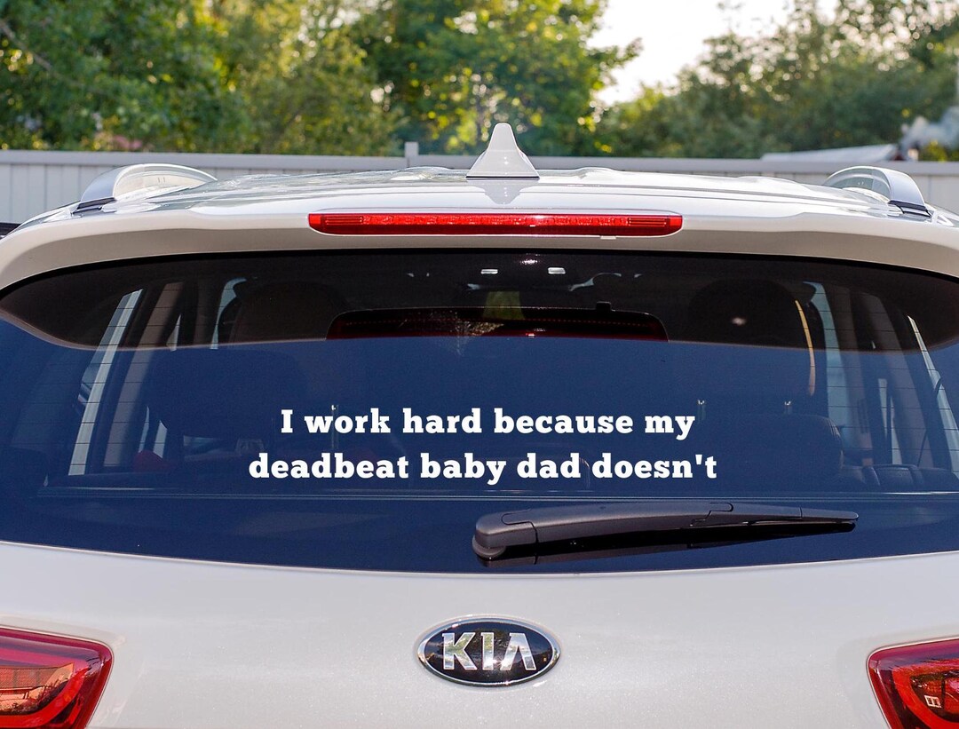Deadbeat Baby Dad Vinyl Car Sticker Funny Decal Gift for Her Decal ...