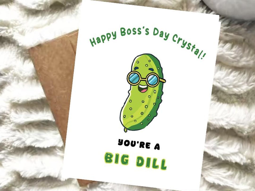Big Dill Pickle Boss's Day Card | Pun Greeting (digital) - Etsy