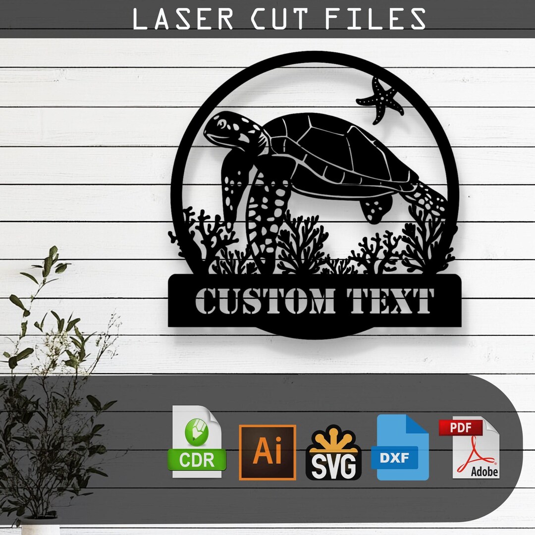 Customizable Sea Turtle Laser Cut Vector Files - SVG, DXF, Glowforge ...