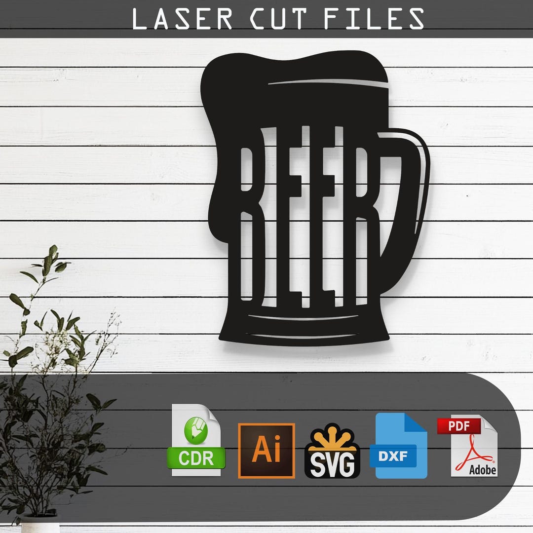 Customizable Beer Laser Cut Vector Design – SVG, DXF, Ai, Pdf Files ...