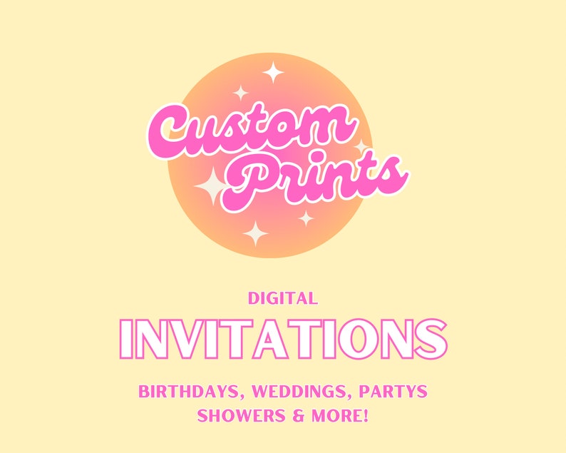 Custom Digital Prints - Invitations - Etsy