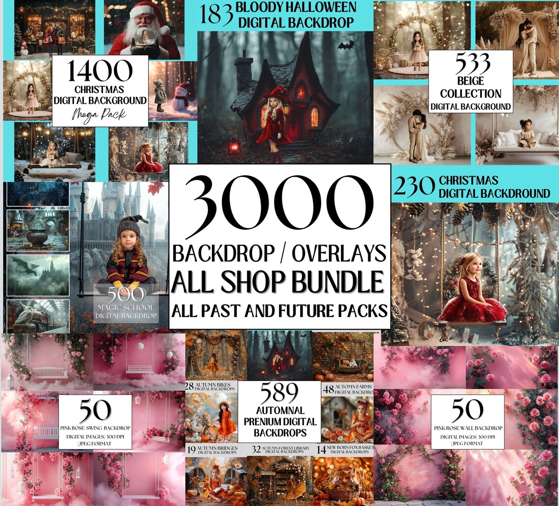 3000 BACKDROPS 50 BUNDLES Whole Store Mega Bundle Digital Backdrop ...