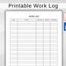 Work Log Printable. Time Sheet Log. Time Tracker. Working Hours Log ...