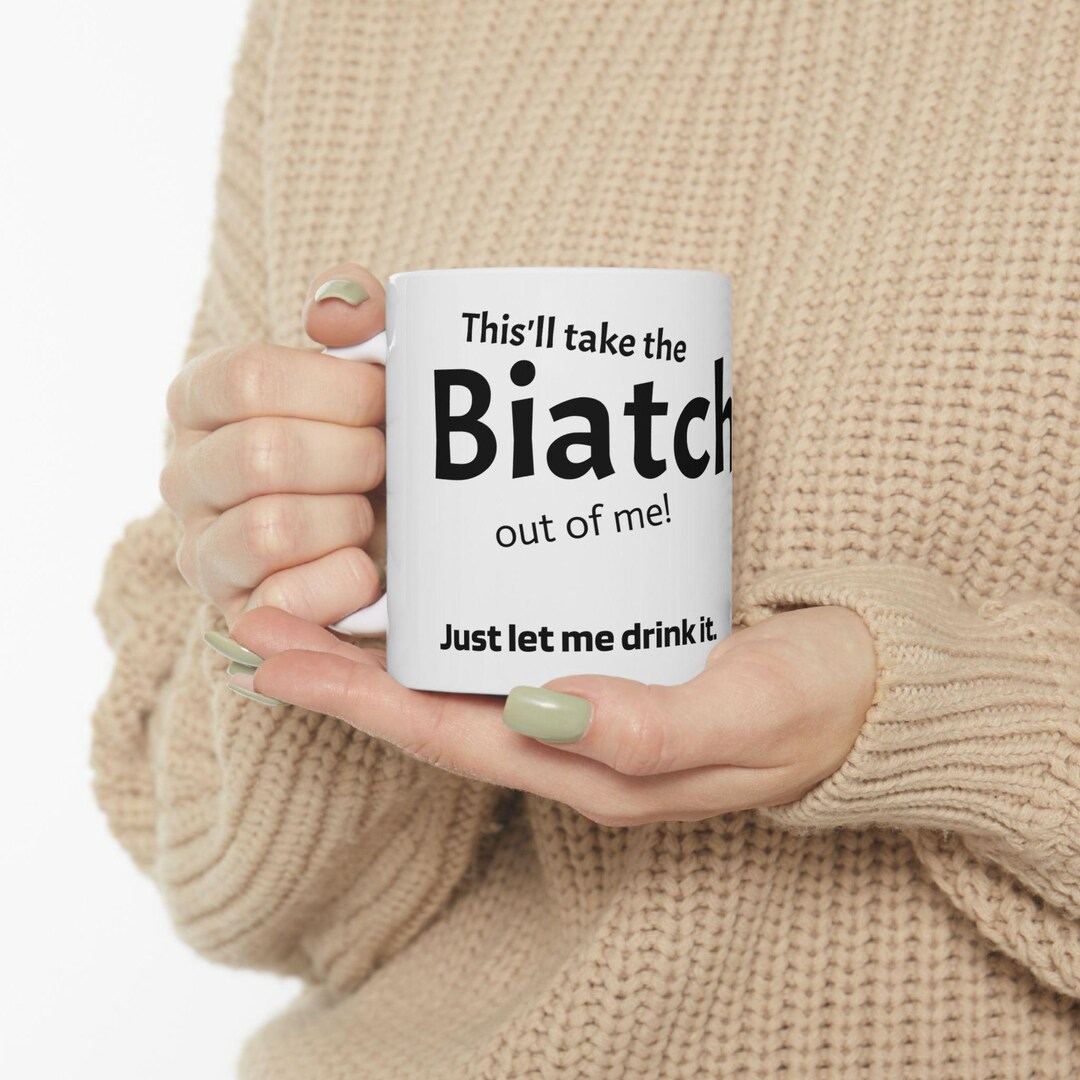 Funny Quote Ceramic Mug: Sarcastic Kitchen Decor, Coffee Lover Gift - Etsy
