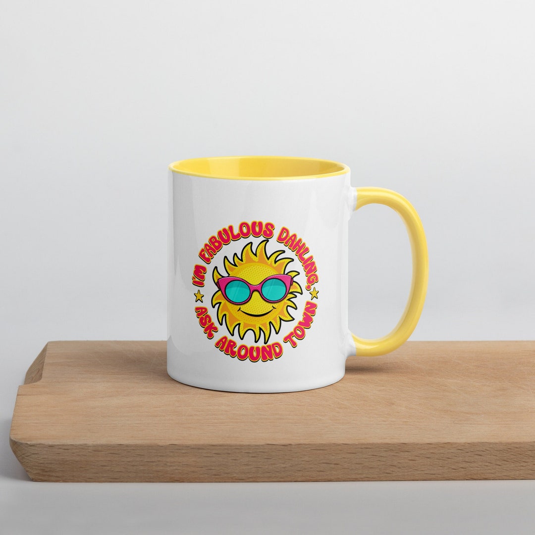 Fabulous Mug With Color Inside 11oz/15oz Fun Quote I Am Fabulous ...