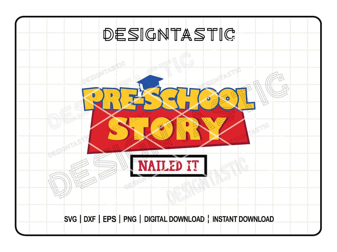 Pre-school Story, Graduation Story, Toy Story Grad Svg, Graduate DIY ...