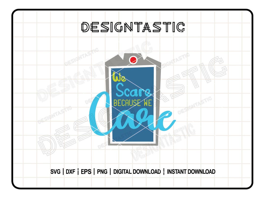 We Scare Because We Care, Door PNG, Sully Svg, Mike Svg, Monster Inc ...