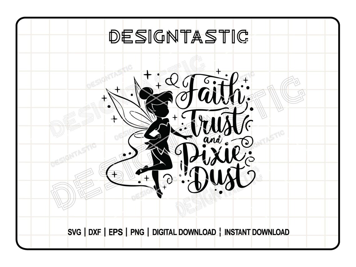 Faith, Trust, Pixie Dust Svg, Magical Quotes Svg, Fairy Svg, Fairy ...