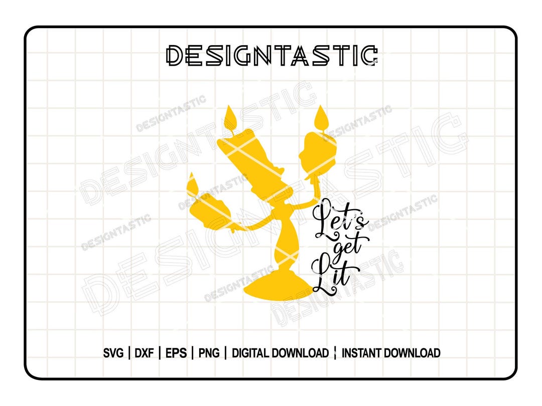 Lets Get Lit Svg, Lumiere Svg, Funny Quote Svg, Beauty Svg, Quote Svg ...