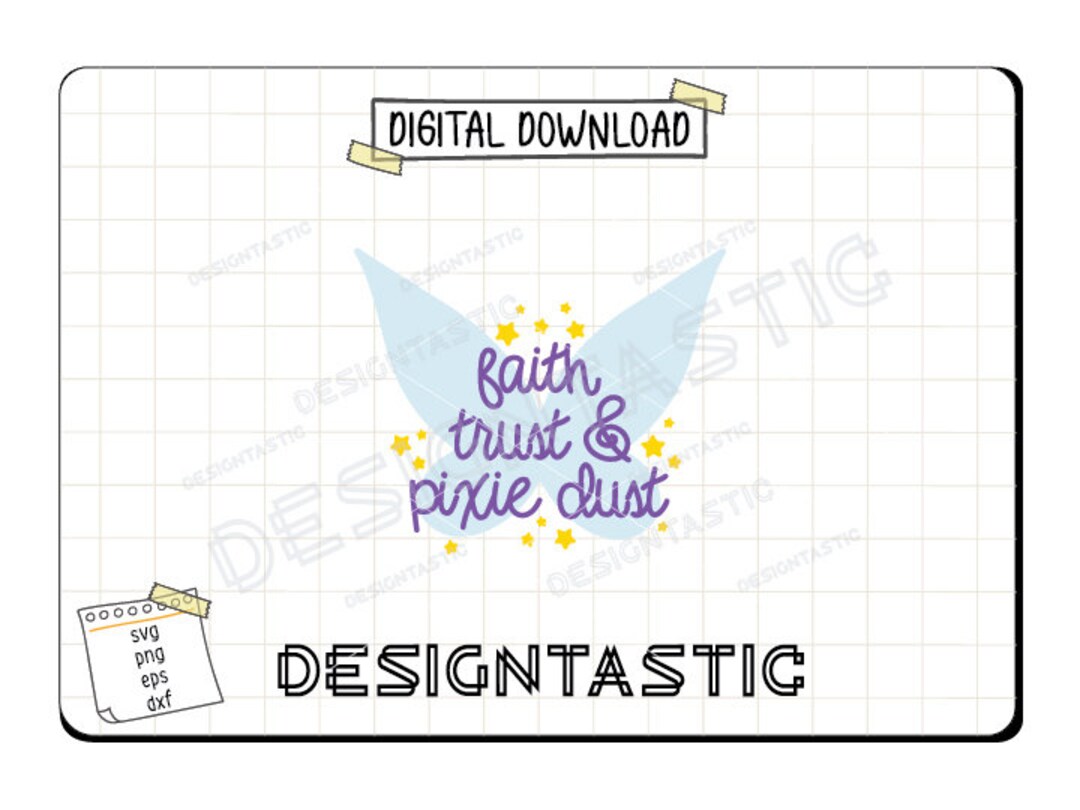 Faith, Trust, Pixie Dust Wings Svg, Magical Quotes Svg, Fairy Svg ...