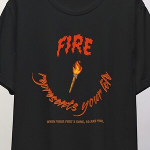 Fire Represents Your Life, Survivor TV Show T-shirt, Tribal Shirt ...