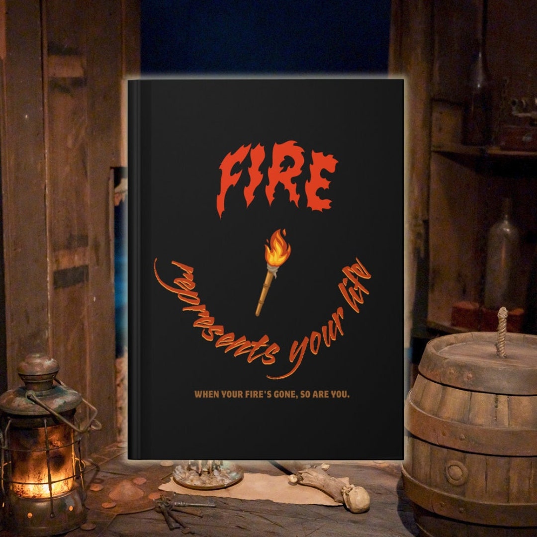Survivor TV Show Journal: 'fire Represents Your Life' Quote - Matte ...