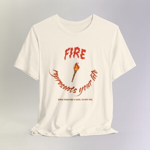 Fire Represents Your Life, Survivor TV Show T-shirt, Tribal Shirt ...