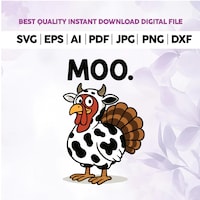 Turkey Moo Thanksgiving PNG, Funny Cow Turkey Quote, Kids & Family ...