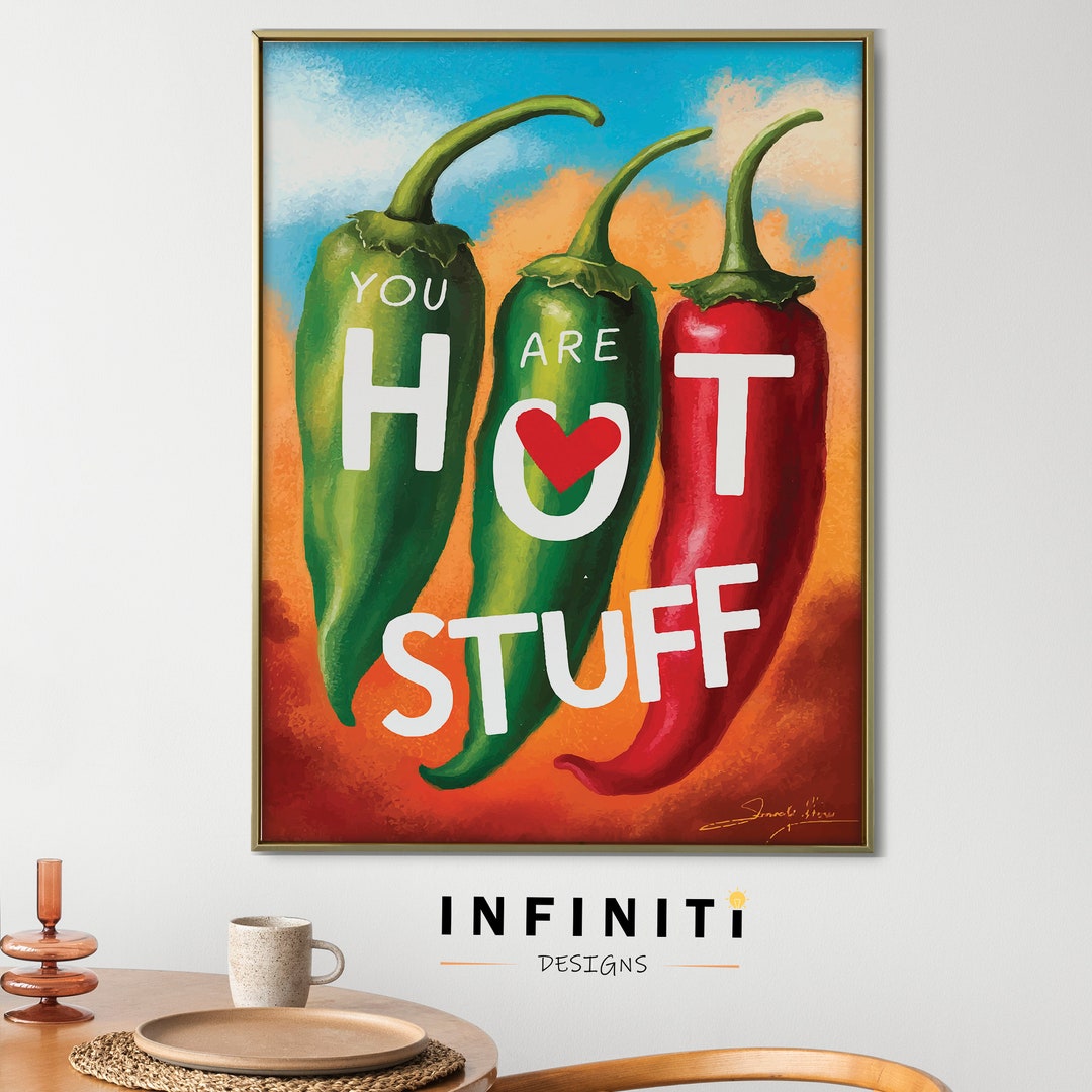You Are Hot Stuff Funny Wall Art Kitchen Print Maximalist Decor ...