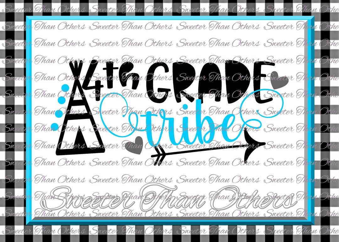 4th Grade Tribe Svg, Fourth Grade Svg, Teacher Svg, Dxf Silhouette ...