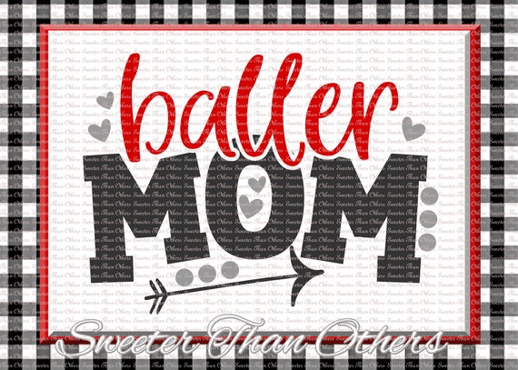 Baller Mom SVG Baseball Svg Softball Svg Baseball cut Svg | Etsy