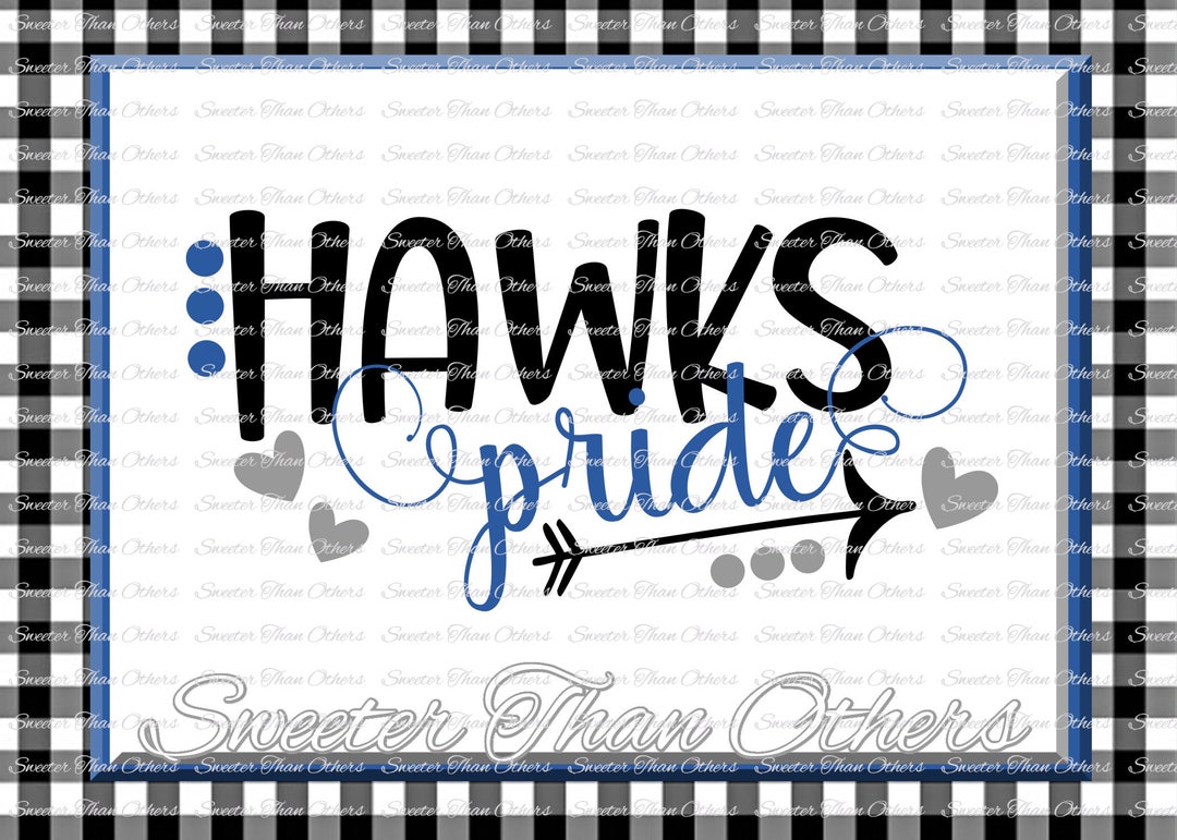 Hawks Pride Svg, Football Hawks, Baseball Hawks, Basketball Hawks ...
