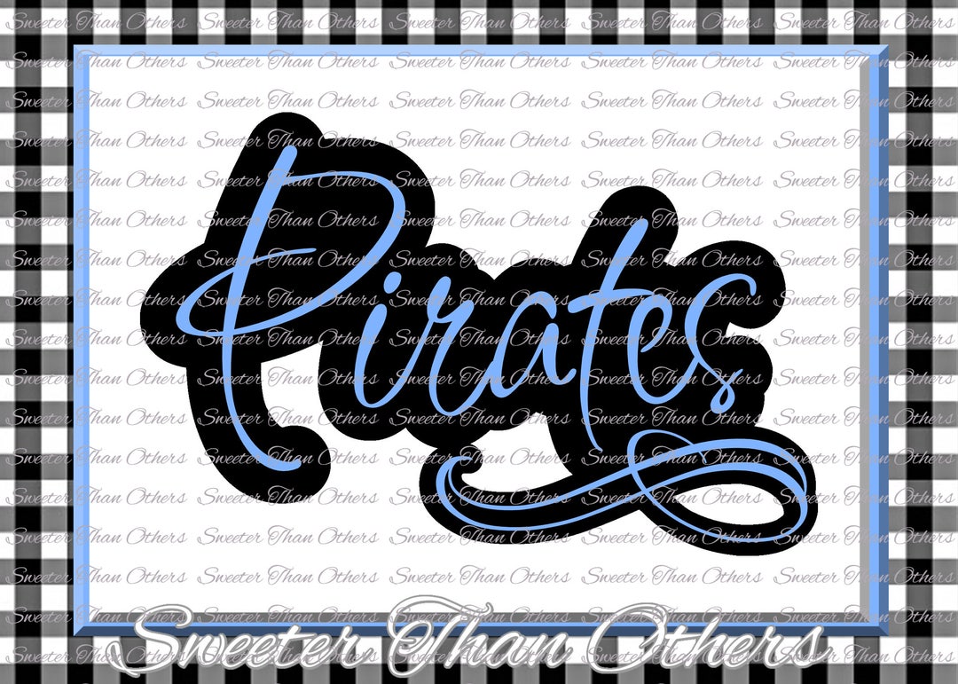 Pirates Svg, Football Pirate, Baseball Pirate, Basketball Pirate, Vinyl ...