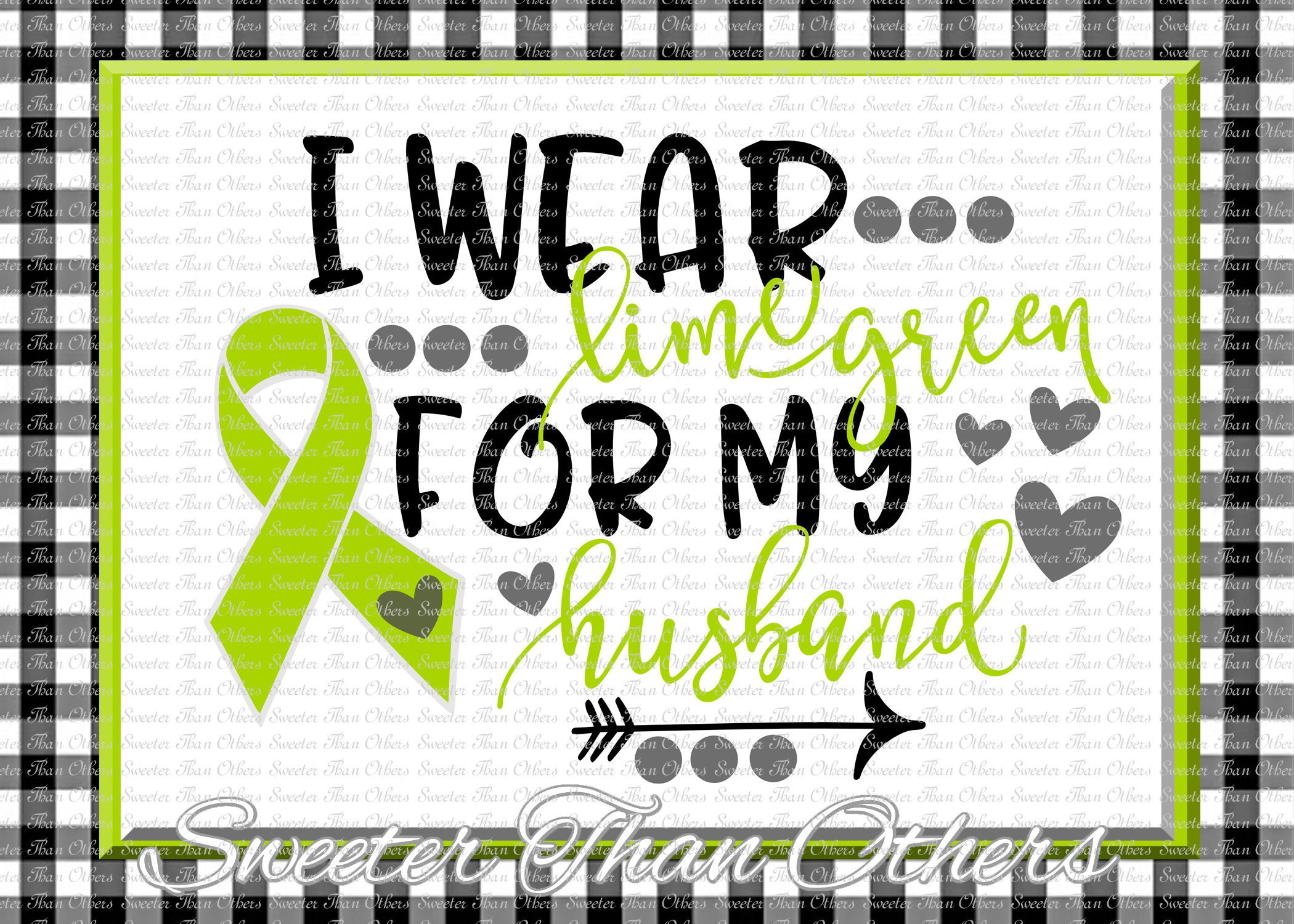 I wear Lime Green for my Husband SVG Burkitt's lymphoma | Etsy