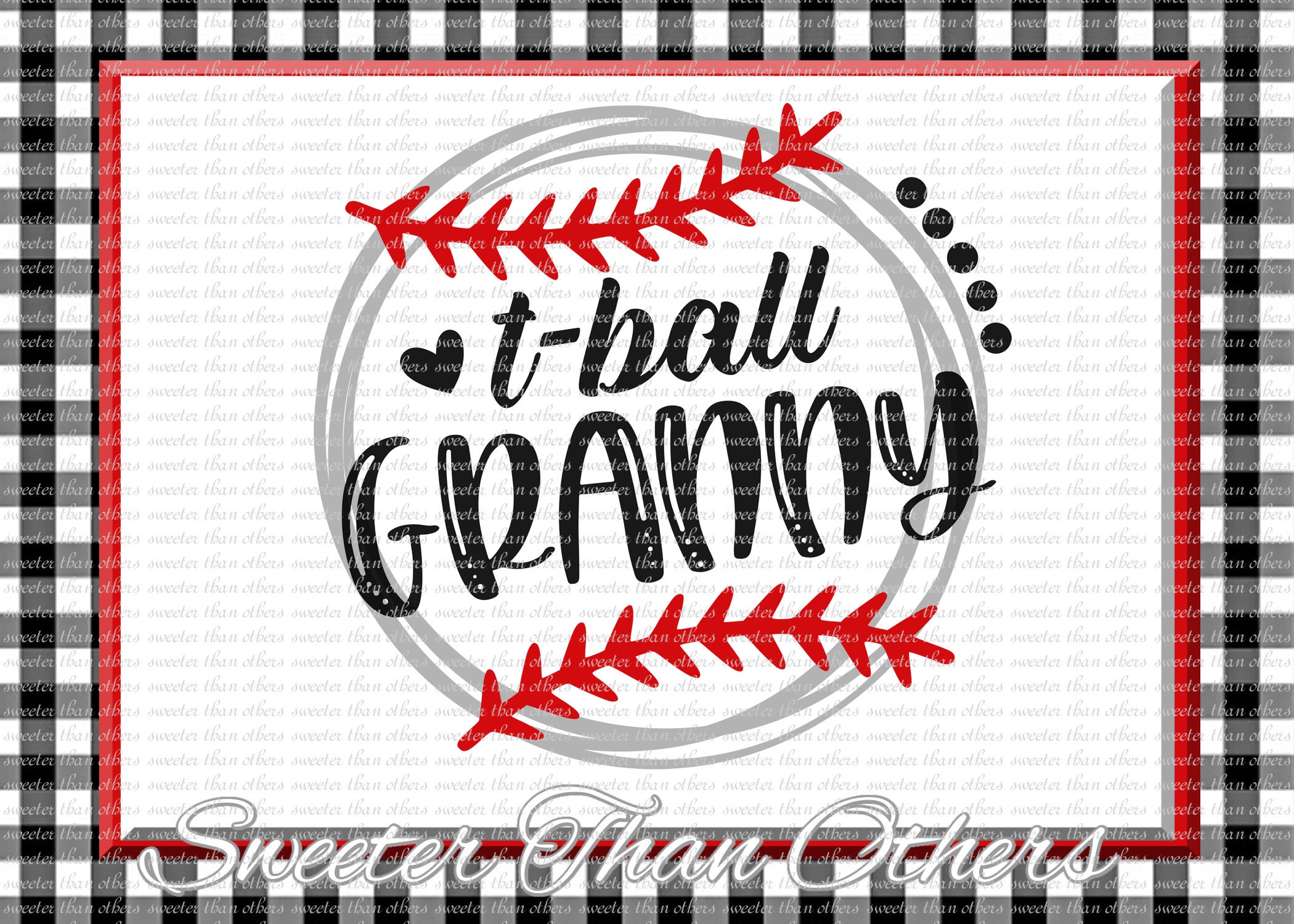 T Ball Granny Svg T Ball Svg Baseball Svg Baseball Cut Svg Etsy