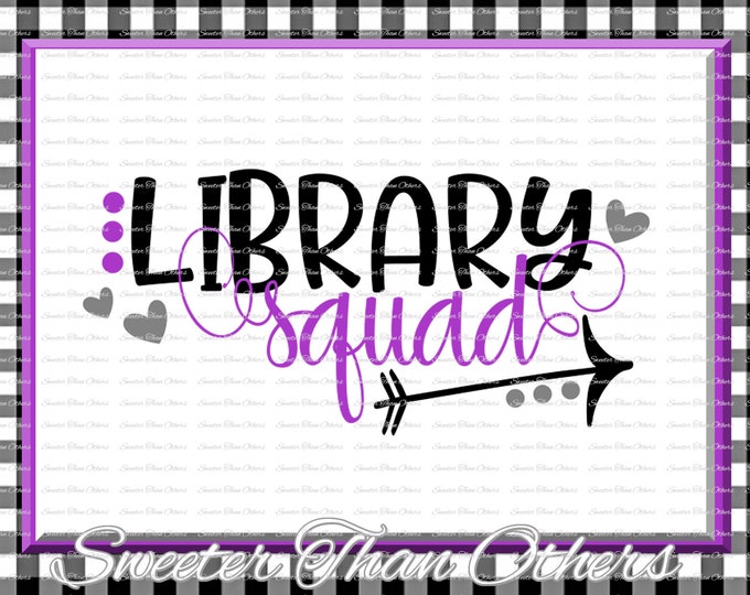Library Squad Svg Librarian Svg Teacher Svg Dxf Silhouette - Etsy