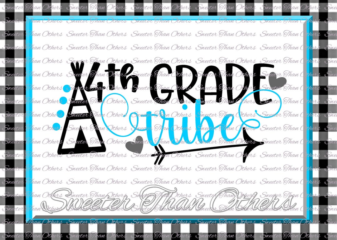 4th Grade Tribe svg, Fourth Grade svg, Teacher Svg, Dxf Silhouette ...