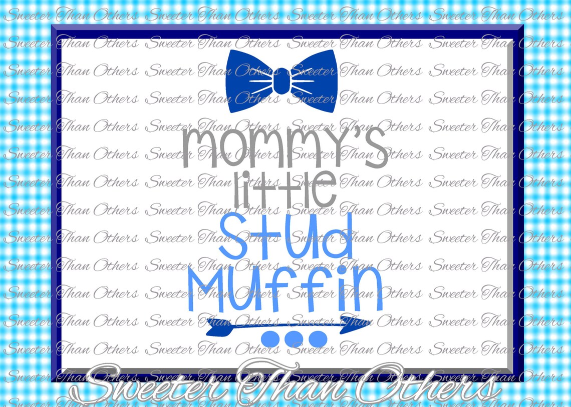 Baby Boy SVG Mommys Little Stud Muffin Bodysuit Cut File Boy - Etsy