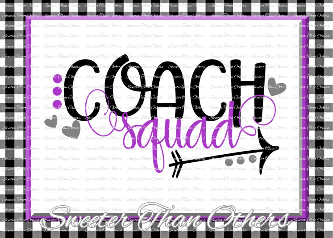 Coach Squad Svg Coach Teacher Svg Teacher Svg Dxf Silhouette - Etsy
