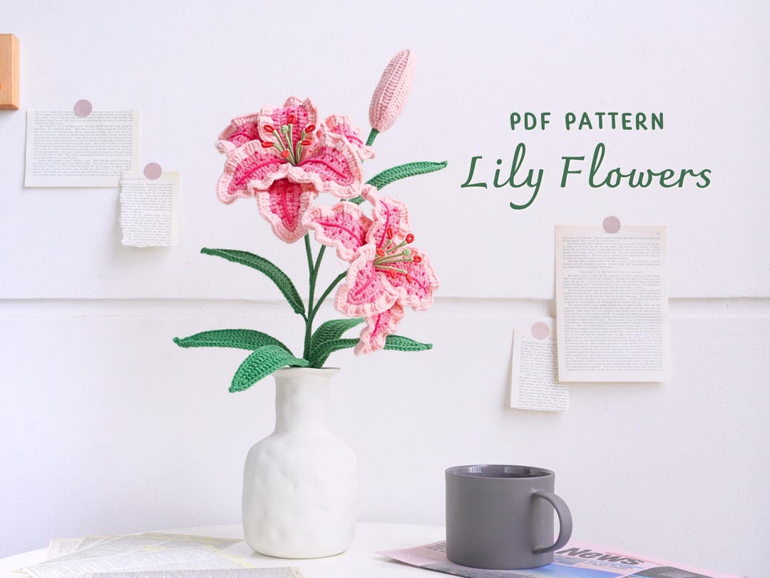 Lily Flowers Crochet Pattern, Flower Crochet Patterns, Crochet Home ...
