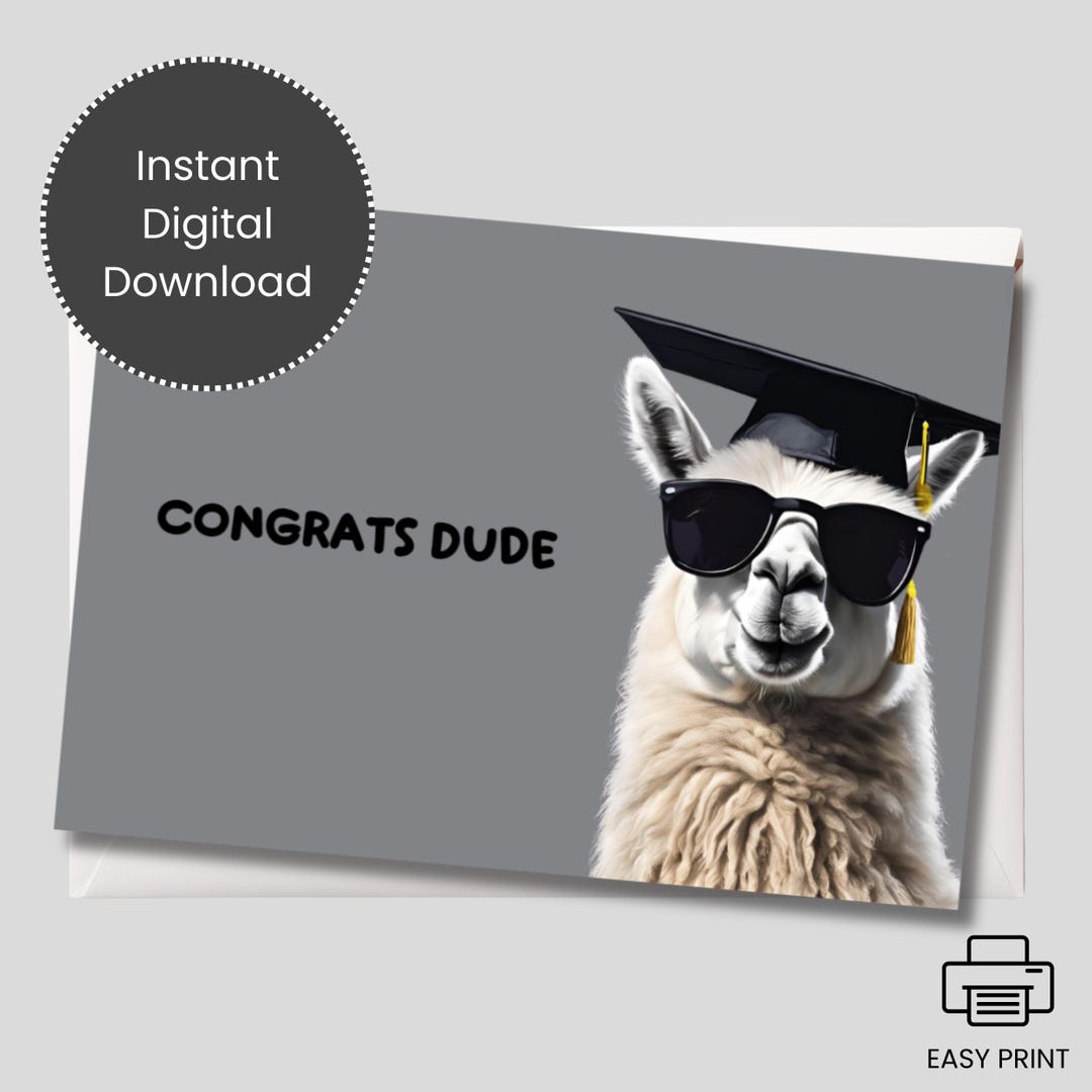 Congrats Dude Funny Llama Graduation Card for High School Graduation ...